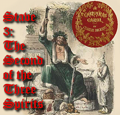 A Christmas Carol, Stave 3 Edited for Public Reading